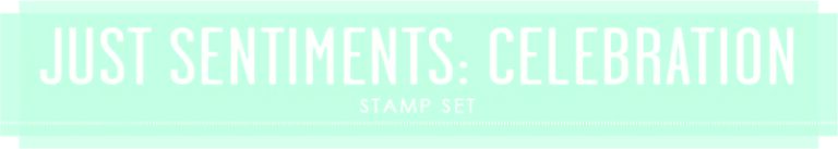 Fancy Floral Numbers + Delicate Circles + Just Sentiments: Celebration ...